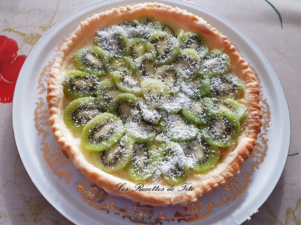 Tarte aux kiwis | Les Recettes de Titi